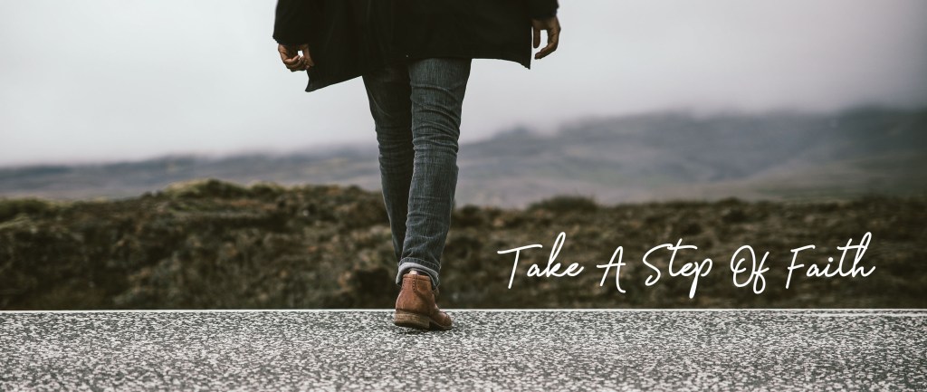 Taking a Step of Faith - The Light of Christ Journey