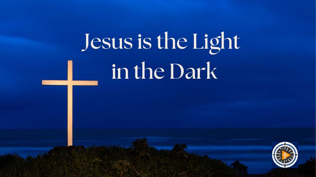 Light in the Dark - The Light of Christ Journey